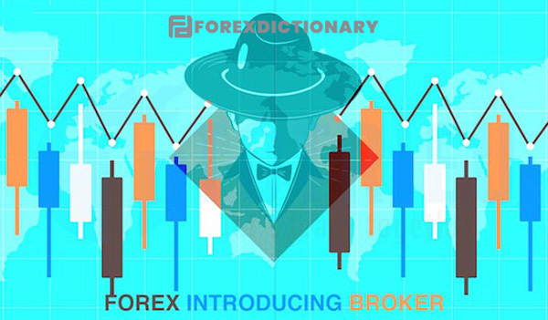 IB Forex là gì? Kinh nghiệm làm IB Forex cho người mới