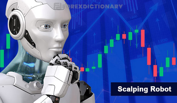 Những Forex Scalping Robot phổ biến trên thị trường
